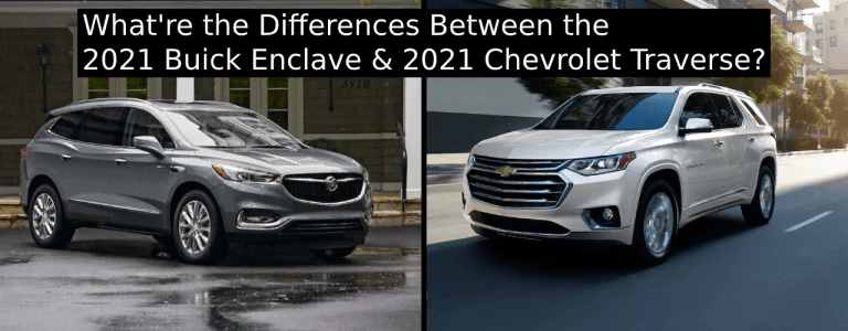 Differences Between Buick Enclave & Chevrolet Traverse